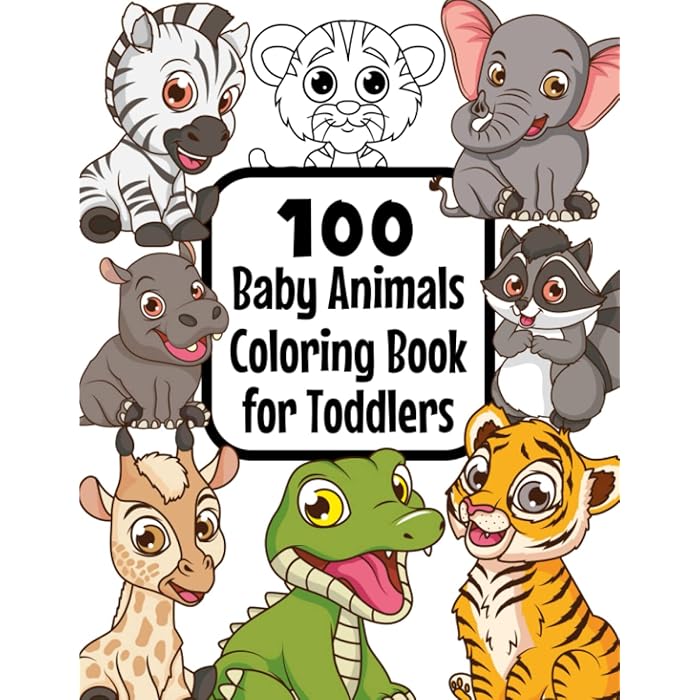 Buy 100 Baby Animals Coloring Book for Toddlers: Happy Animals Coloring ...