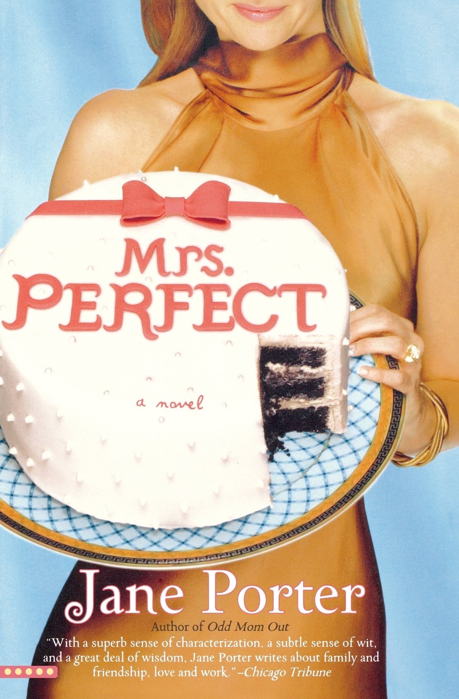 Mrs. Perfect: Porter, Jane: 9780446699242: Amazon.com: Books