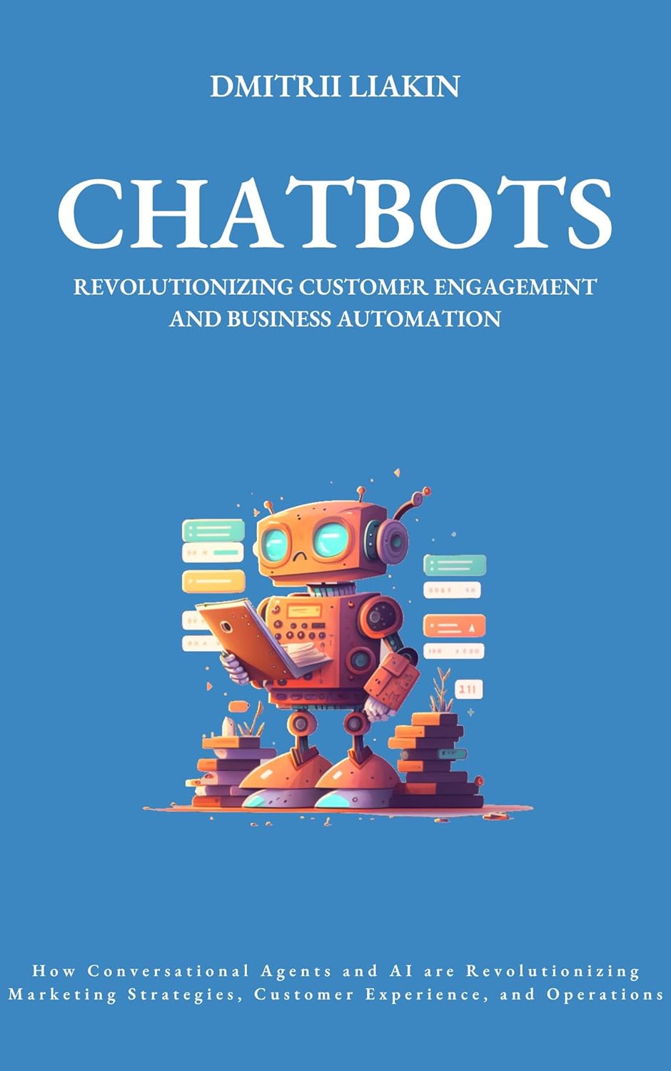 Amazon.com: Chatbots: Revolutionizing Customer Engagement and Business ...