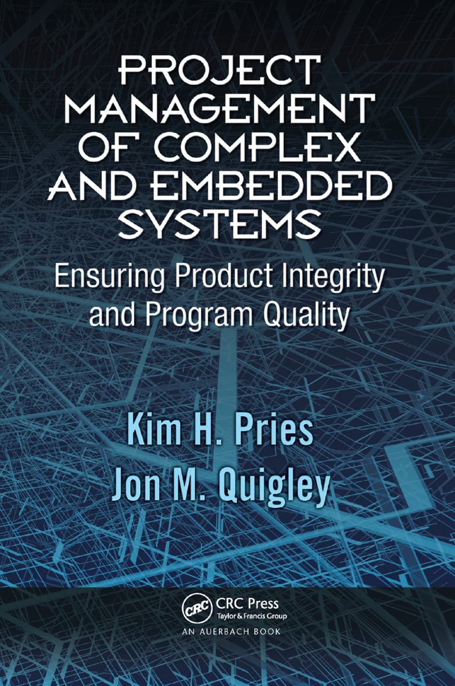 Buy Project Management of Complex and Embedded Systems: Ensuring ...