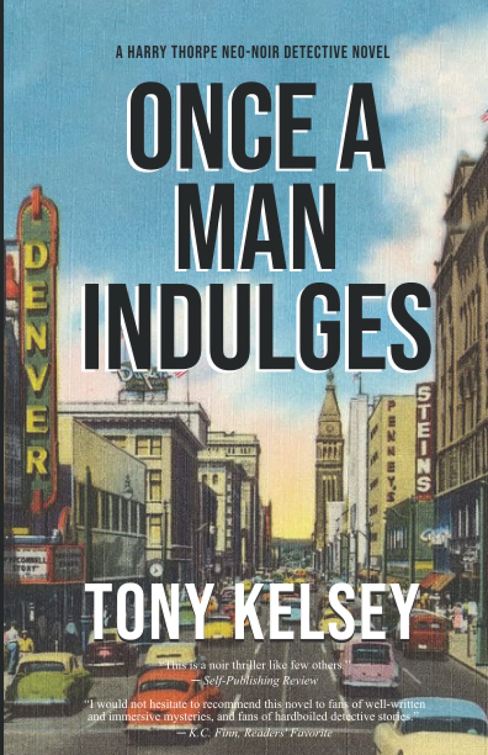 Once a Man Indulges: Kelsey, Tony: 9780578856988: Amazon.com: Books