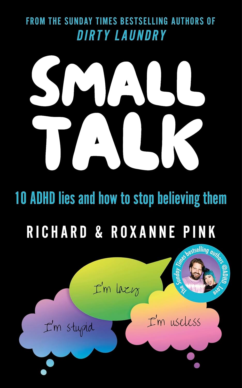SMALL TALK: 10 ADHD lies and how to stop believing them : Pink, Richard, Emery, Roxanne: Amazon ...