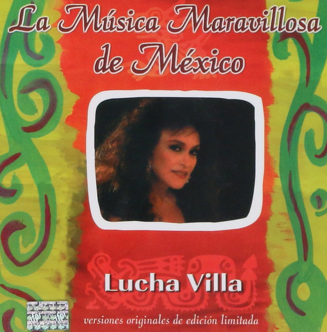 LUCHA VILLA - LA MUSICA MARAVILLOSA DE MEXICO LUCHA VILLA 2 CD'S ...