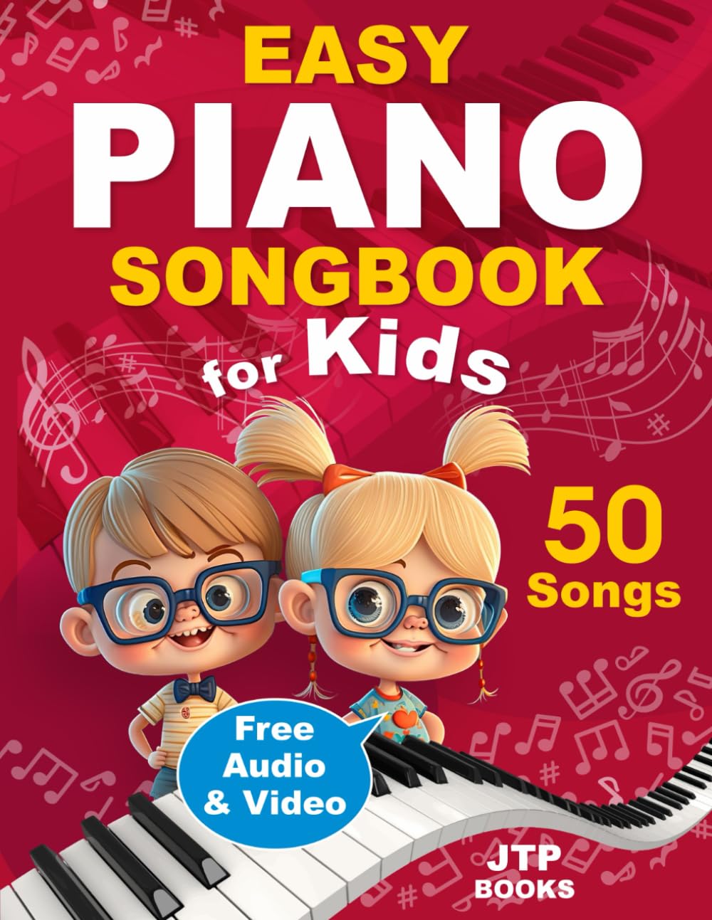 Easy Piano Songbook for Kids: Beginner Piano Sheet Music with 50 Songs ...