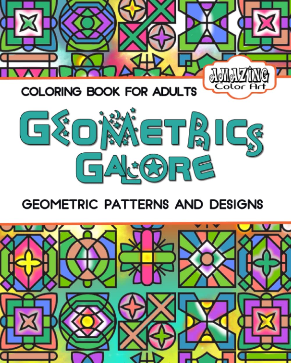 Amazon.com: Geometrics Galore: Geometrics Coloring Book for Adults ...