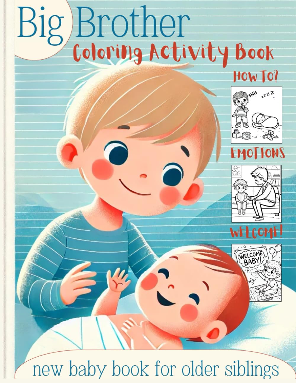 Big Brother Coloring and Activity Book: "How To, Emotions, Welcome ...