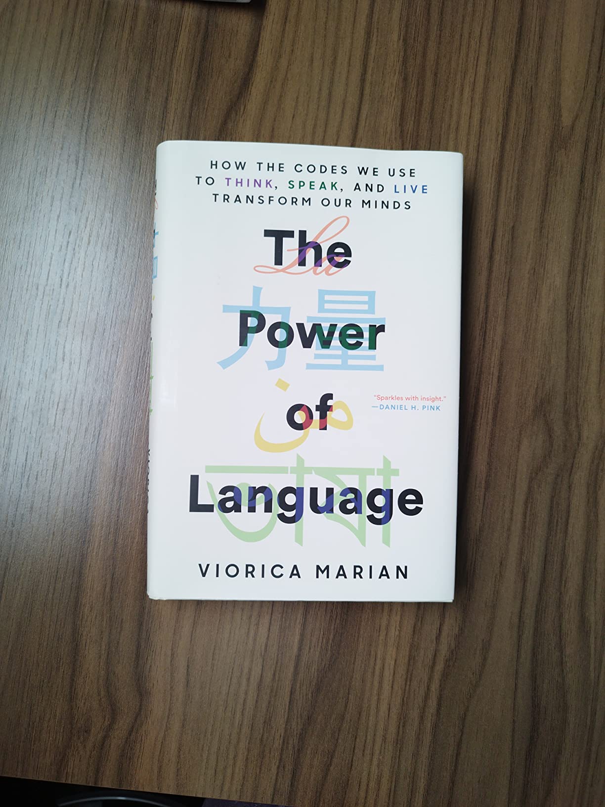 The Power of Language: How the Codes We Use to Think, Speak, and Live ...