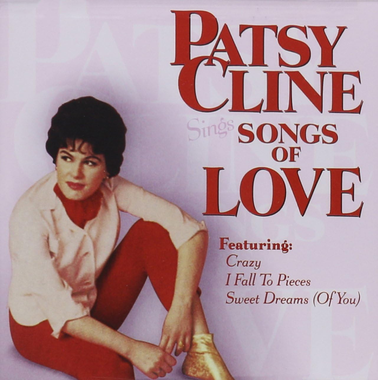 Sings Songs of Love: Patsy Cline, Jimmie Hodges, Victor Herbert, Redd ...