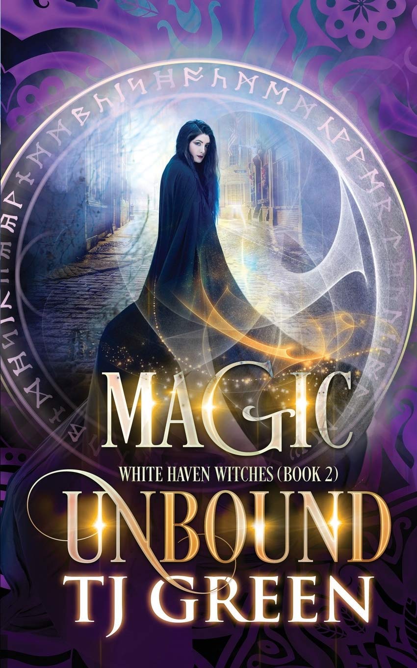 Magic Unbound: 2 (White Haven Witches): Amazon.co.uk: Green, TJ ...