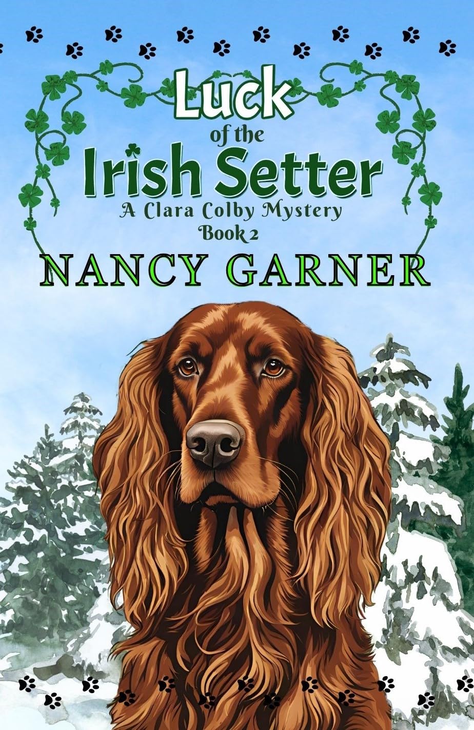 Amazon.com: Luck of the Irish Setter: A Clara Colby Mystery - Book 2 ...