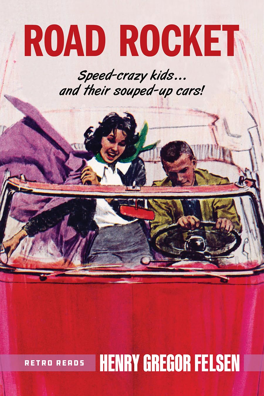 Amazon.com: Road Rocket (Hot Rod Series Book 4) eBook : Felsen, Henry ...