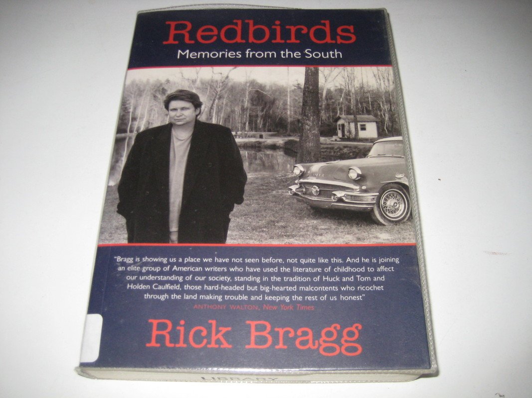 Redbirds: Memories from the South: Bragg, Rick: 9781860463969: Amazon ...