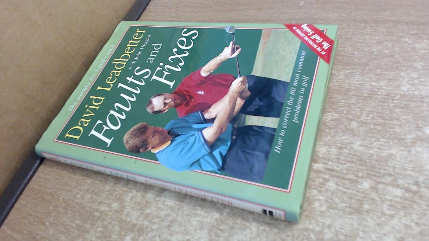 Faults and Fixes: LEADBETTER, David w/John Huggan: 9780002185110 ...