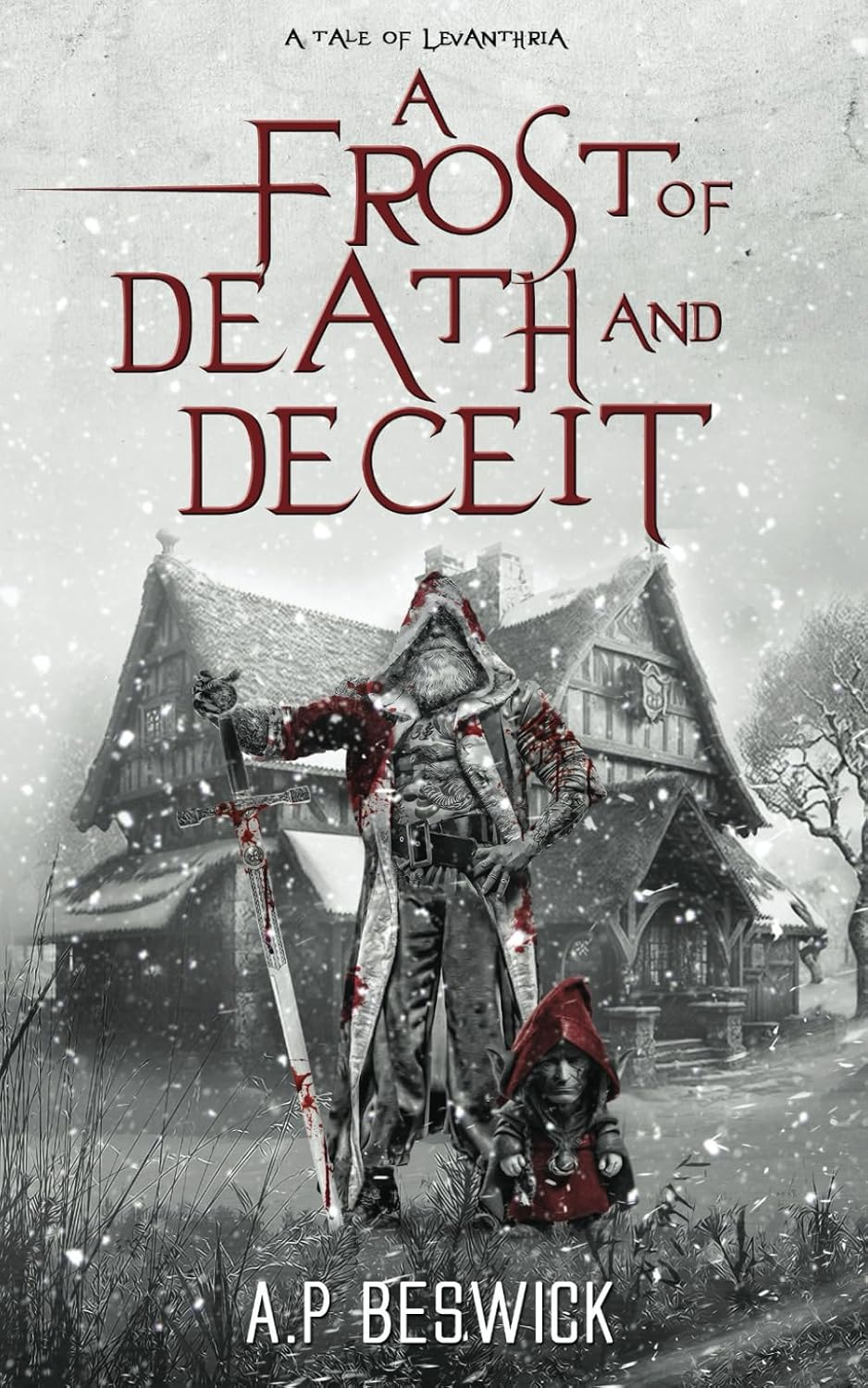 A Frost Of Death And Deceit (The Levanthria Series) : Beswick, A.P ...