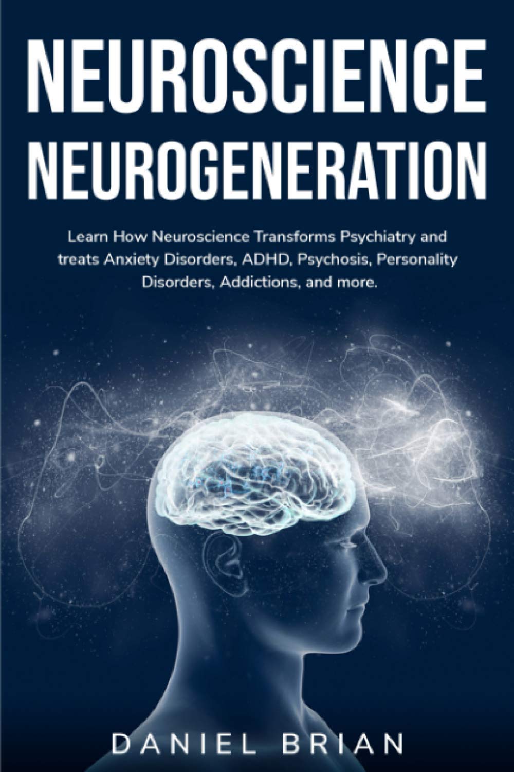 NEUROSCIENCE NEUROGENERATION: Learn How Neuroscience Transforms ...