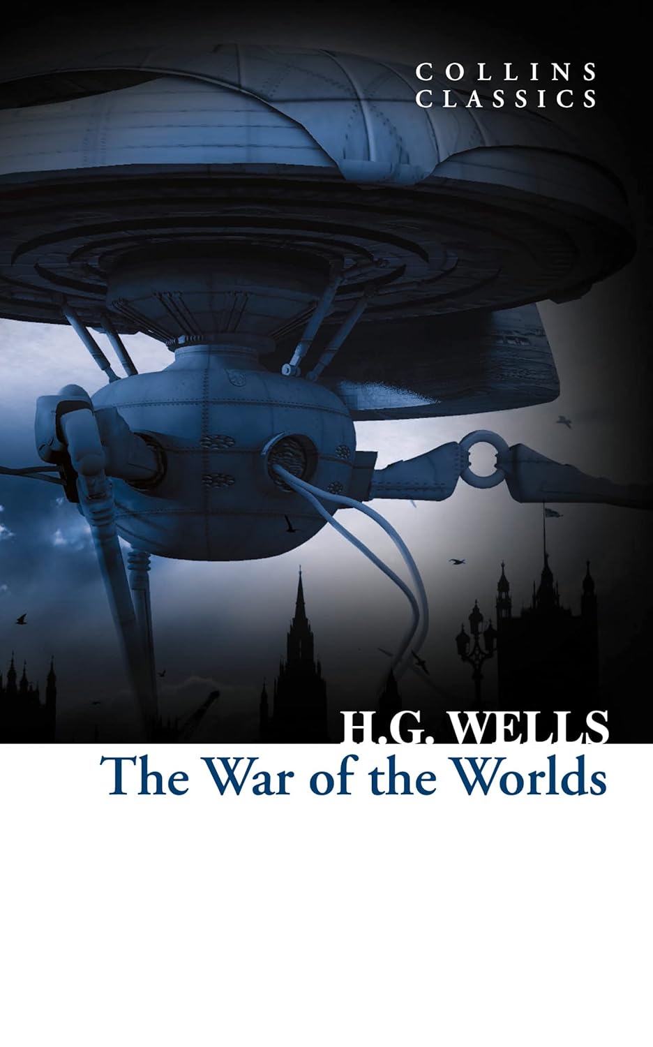 The War of the Worlds (Collins Classics): Amazon.co.uk: Wells, H. G ...