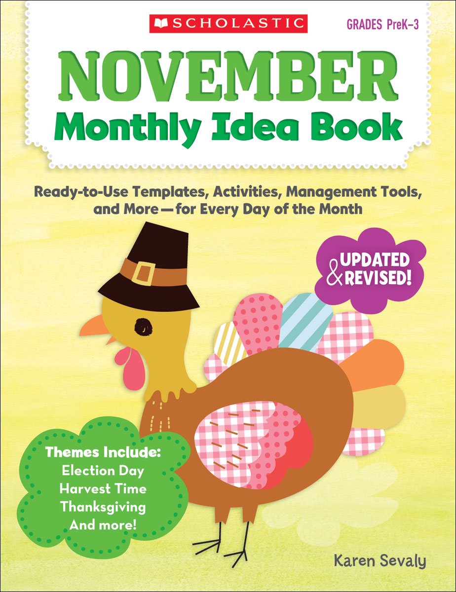 November Monthly Idea Book: Ready-to-Use Templates, Activities ...