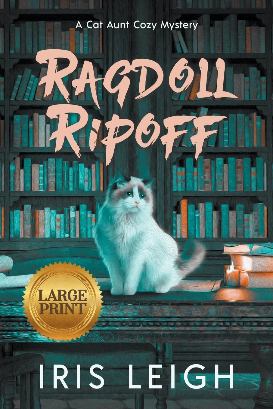 Amazon.com: Ragdoll Ripoff (A Cat Aunt Cozy Mystery): 9781956732177 ...