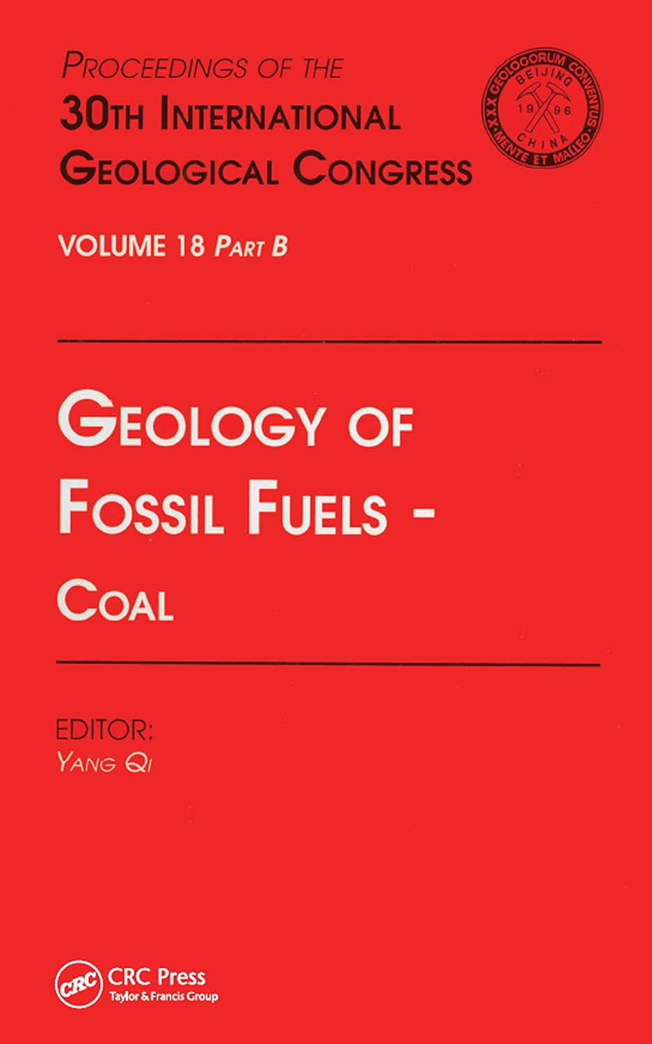 Geology of Fossil Fuels - Coal: Proceedings of the 30th International ...