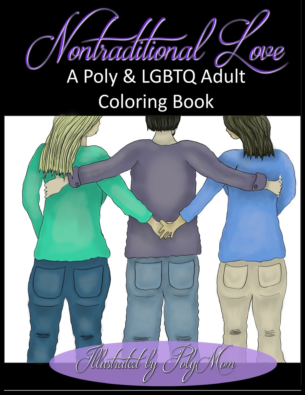 Amazon.com: Nontraditional Love: A LGBTQ & Poly Themed Adult Coloring ...