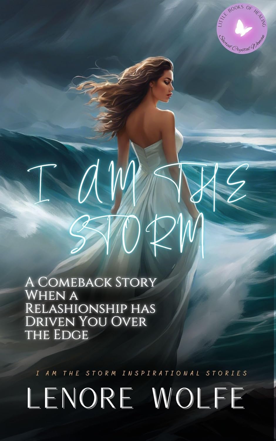 I am the Storm ( A Comeback Story when a Relationship has Driven You ...