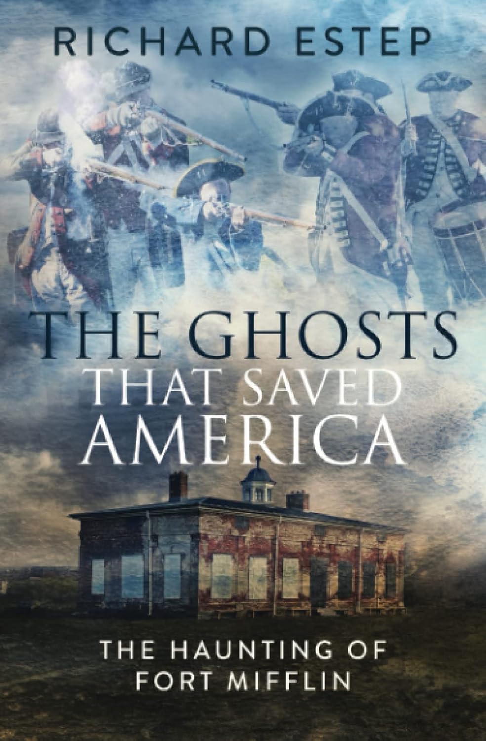 Amazon.com: The Ghosts that Saved America (Investigating the Haunted ...