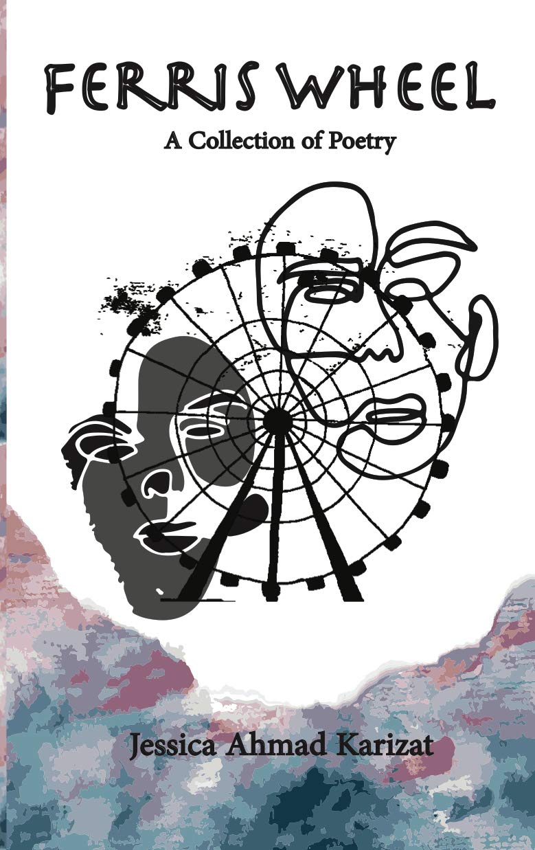 Amazon.com: Ferris Wheel: A Collection of Poetry eBook : Karizat ...