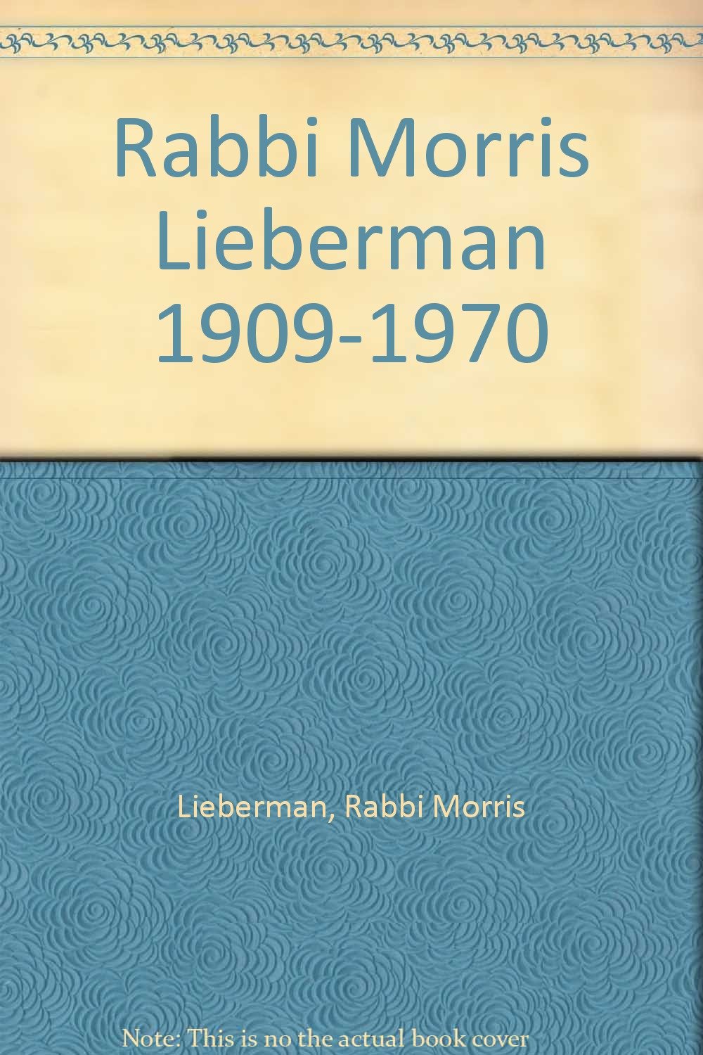 Rabbi Morris Lieberman 1909-1970: Baltimore Hebrew Congregation ...