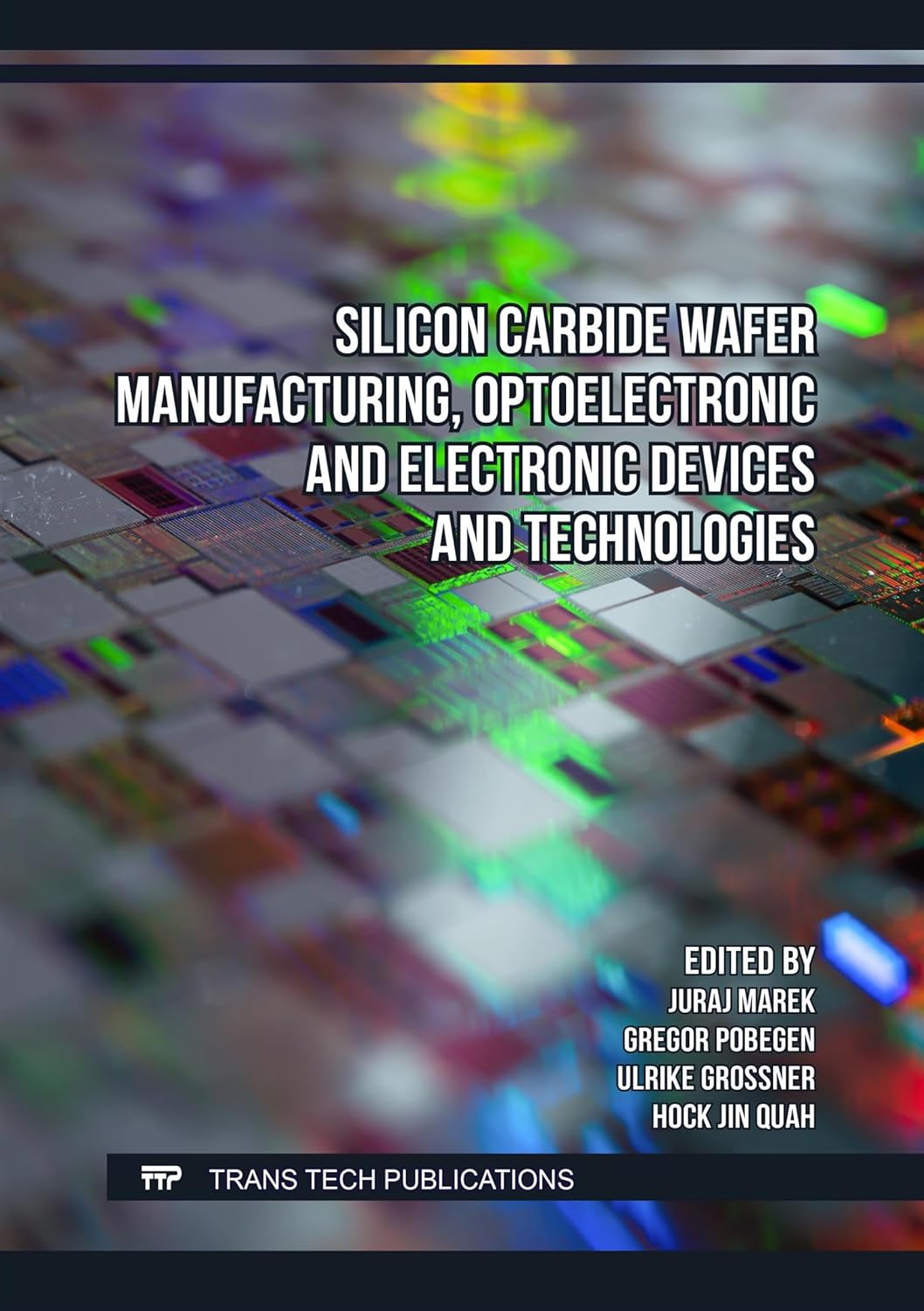 Silicon Carbide Wafer Manufacturing, Optoelectronic and Electronic ...