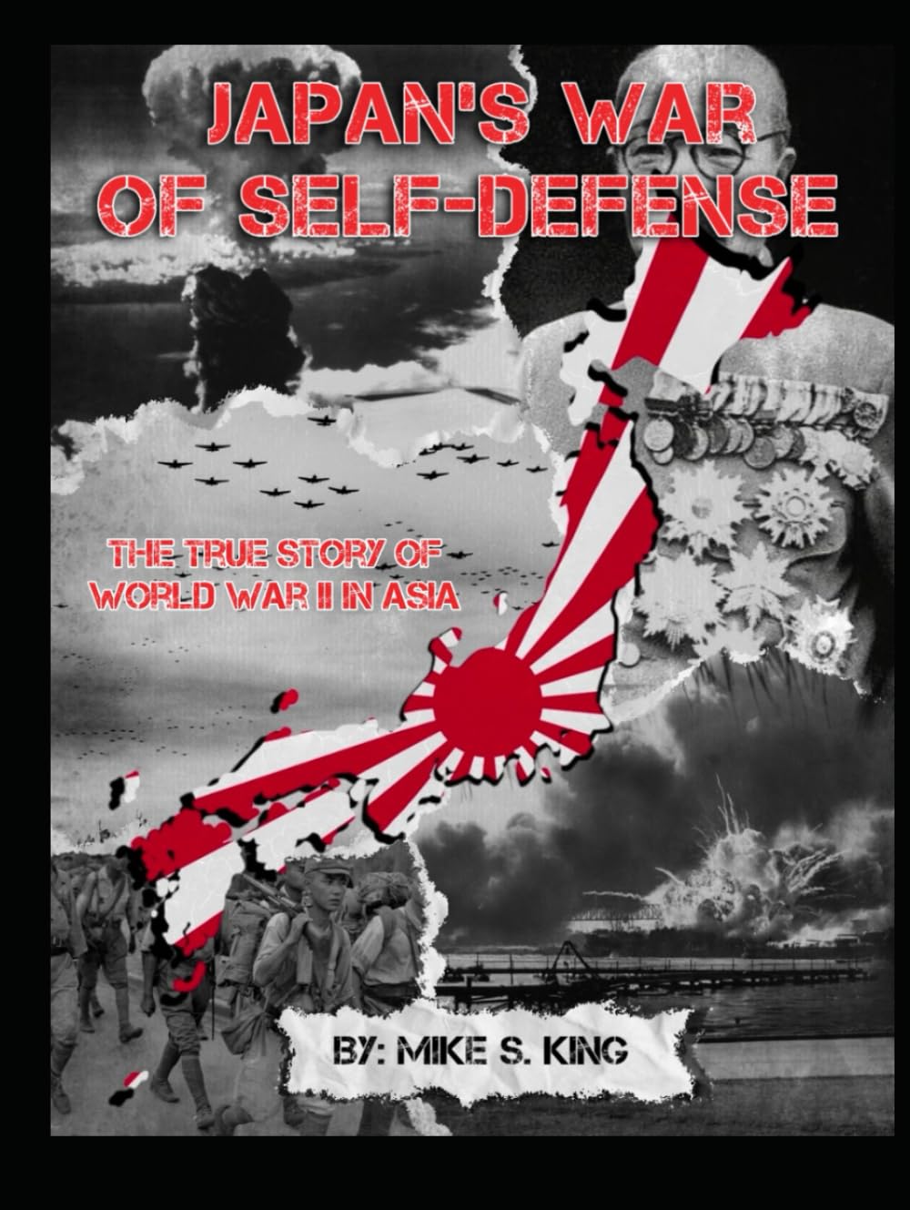 Japan's War of Self-Defense: The True Story of World War II in Asia ...