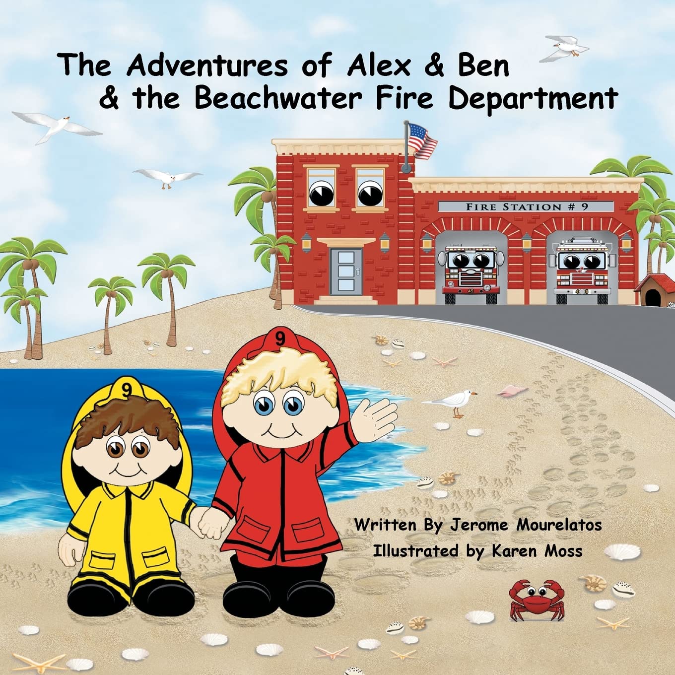 The Adventures of Alex and Ben and the Beachwater Fire Department ...