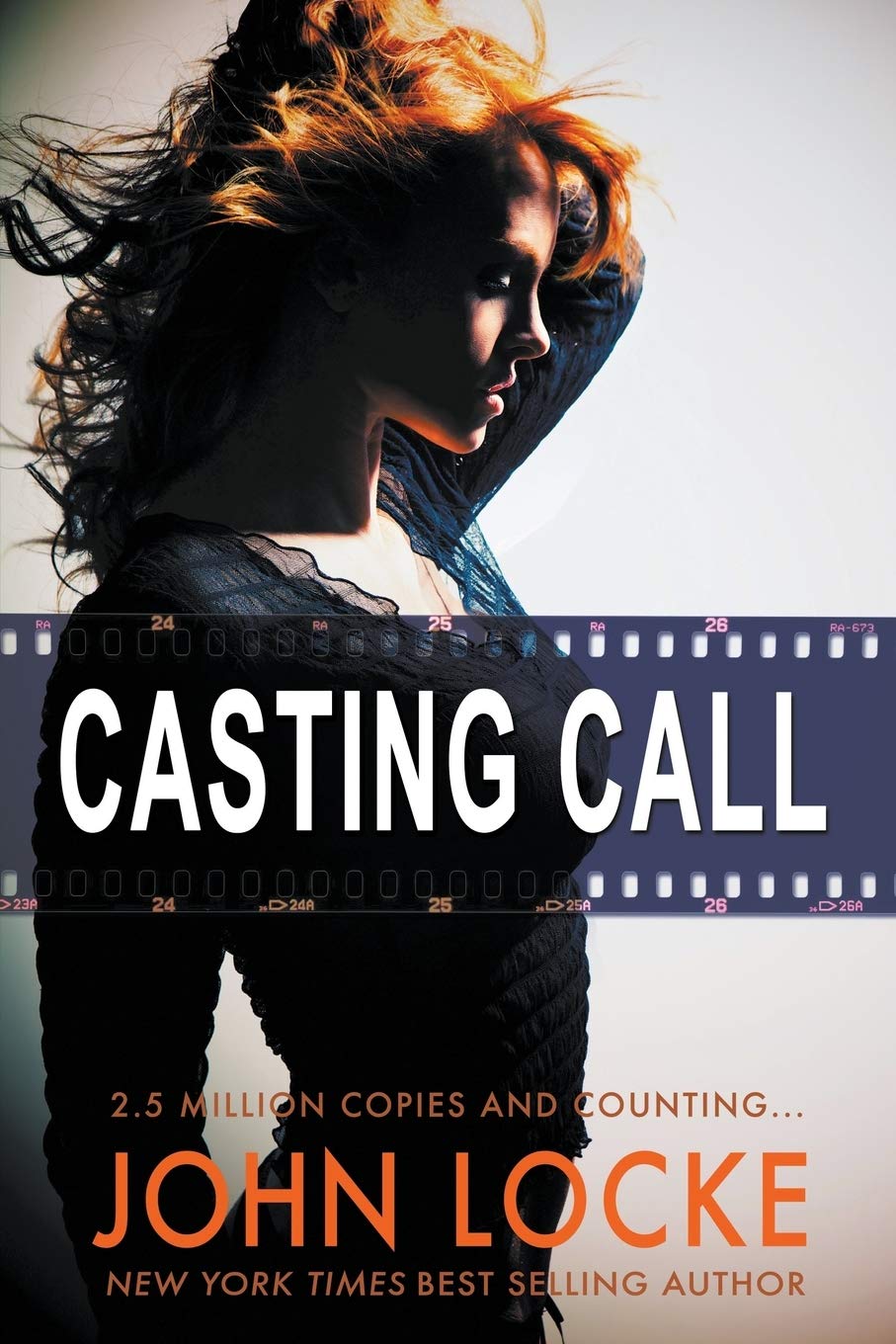 Amazon.com: Casting Call: 9781940745596: Locke, John: Books