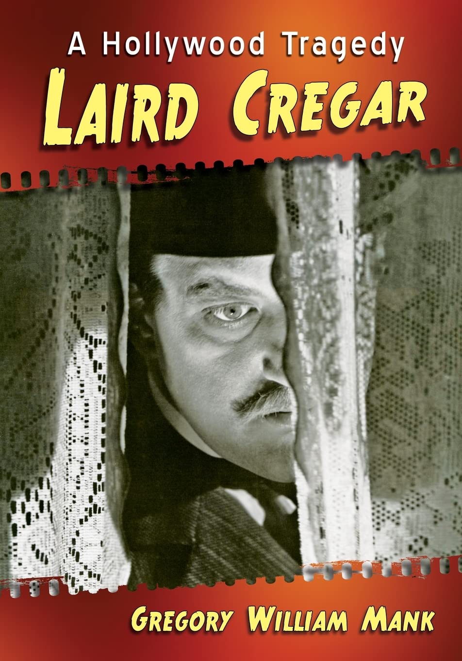 Amazon.com: Laird Cregar: A Hollywood Tragedy: 9781476678993: Mank ...