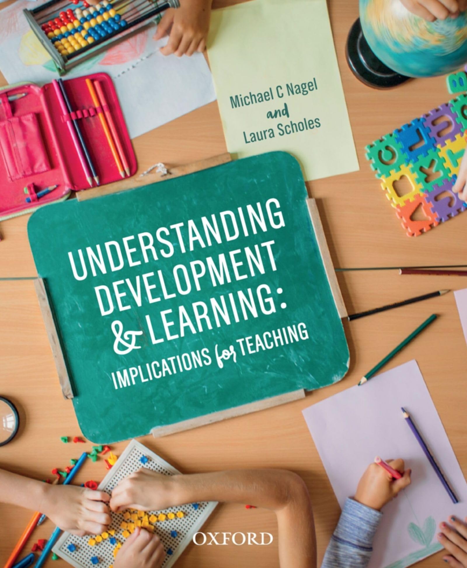 Understanding Development and Learning: Implications for Teaching ...