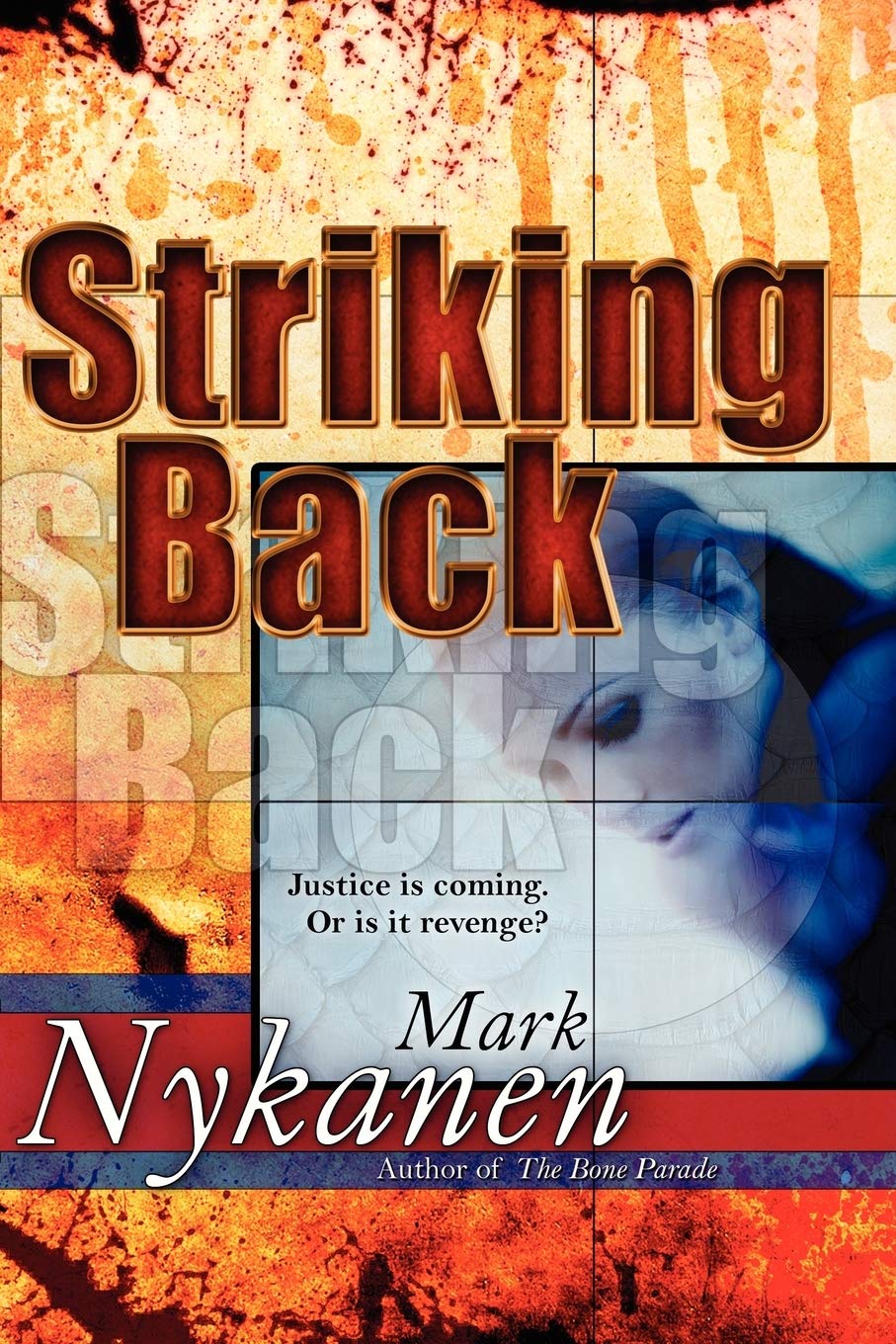Striking Back: Nykanen, Mark: 9781611940169: Amazon.com: Books