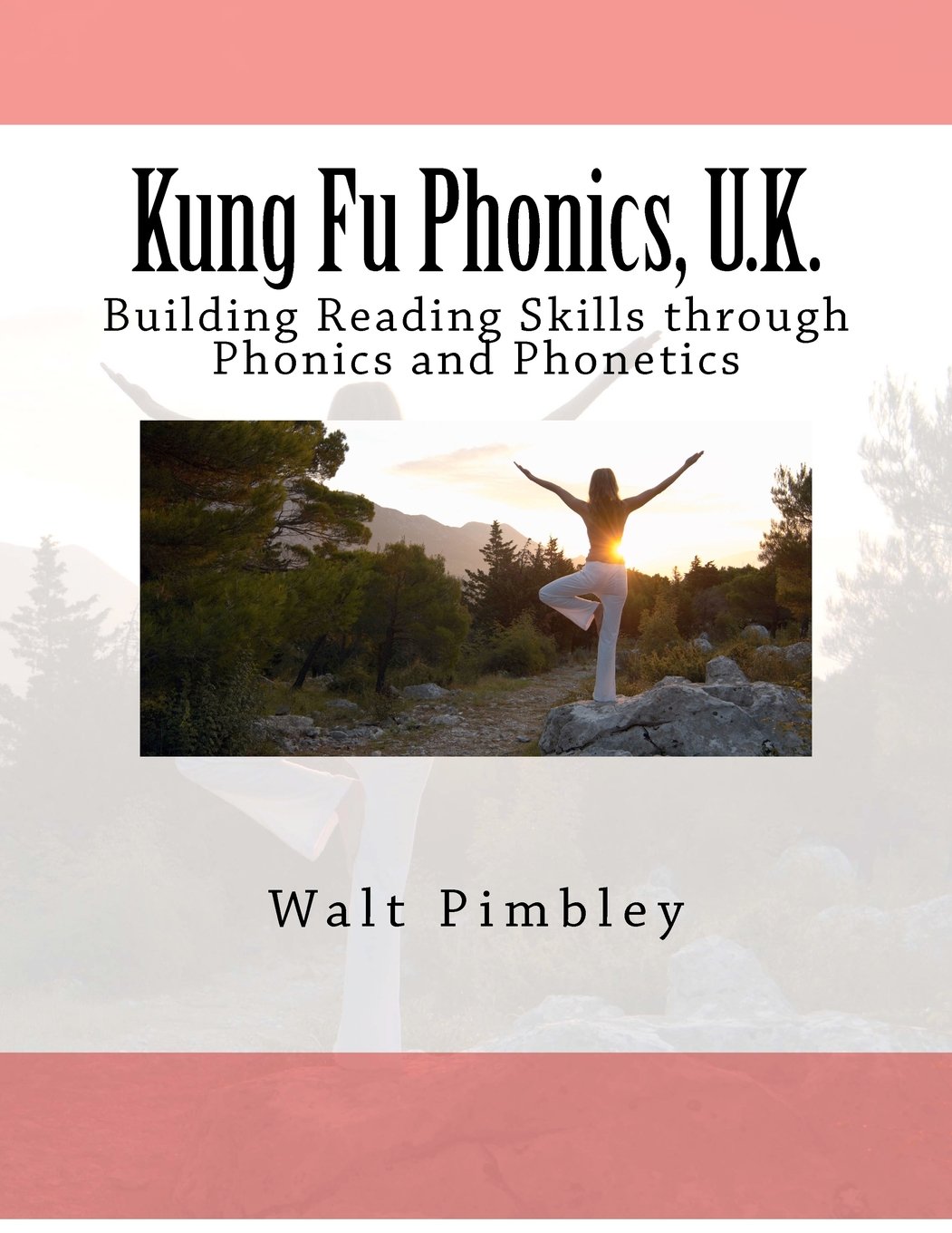 Kung Fu Phonics, U.K.: Building Reading Skills through Phonics and ...