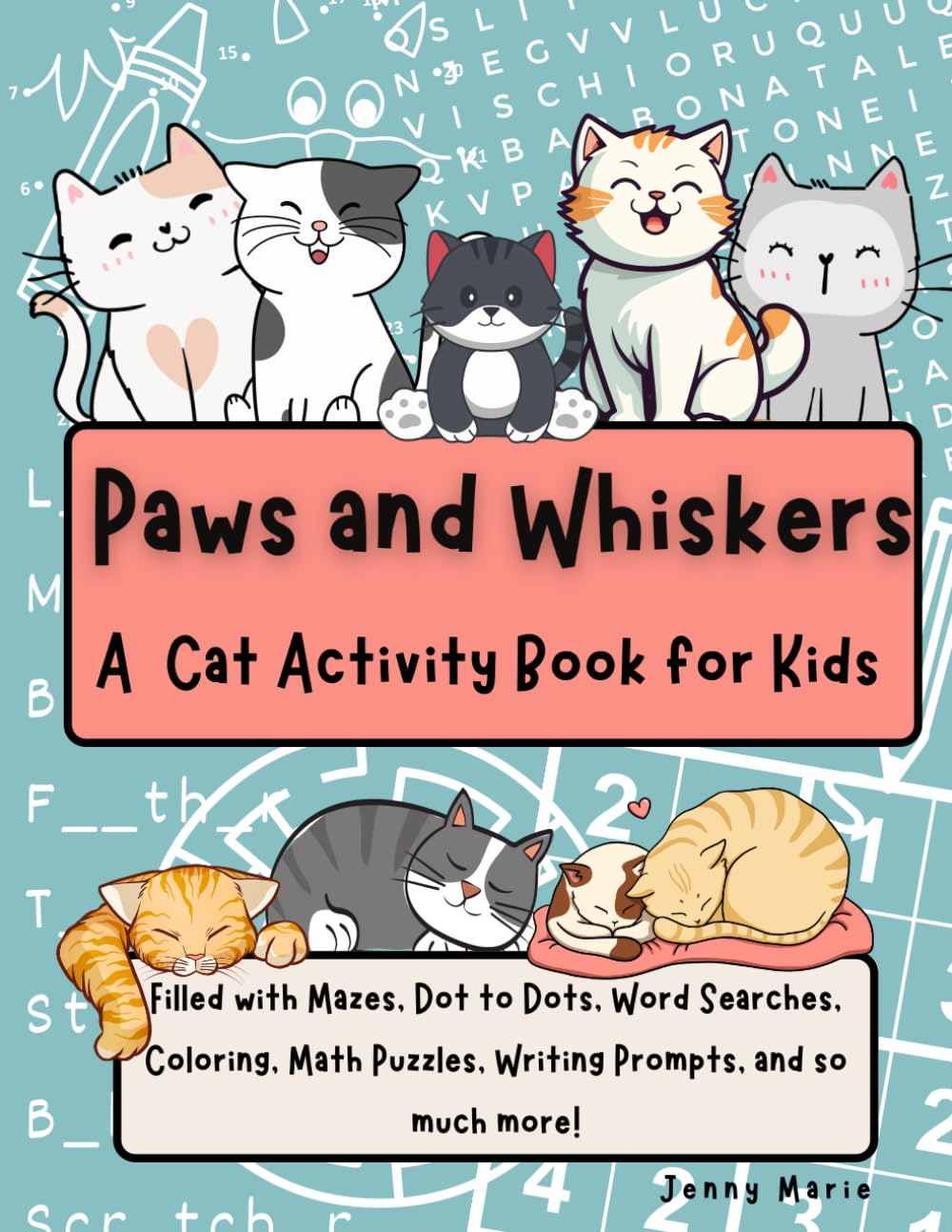 Paws and Whiskers: A Cat Activity Book for Kids: Cat-tastic Puzzles ...