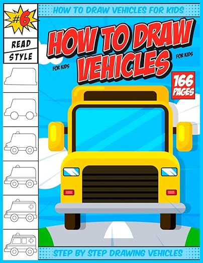 How To Draw Vehicles For Kids: Step By Step Drawing Cars, Trucks ...