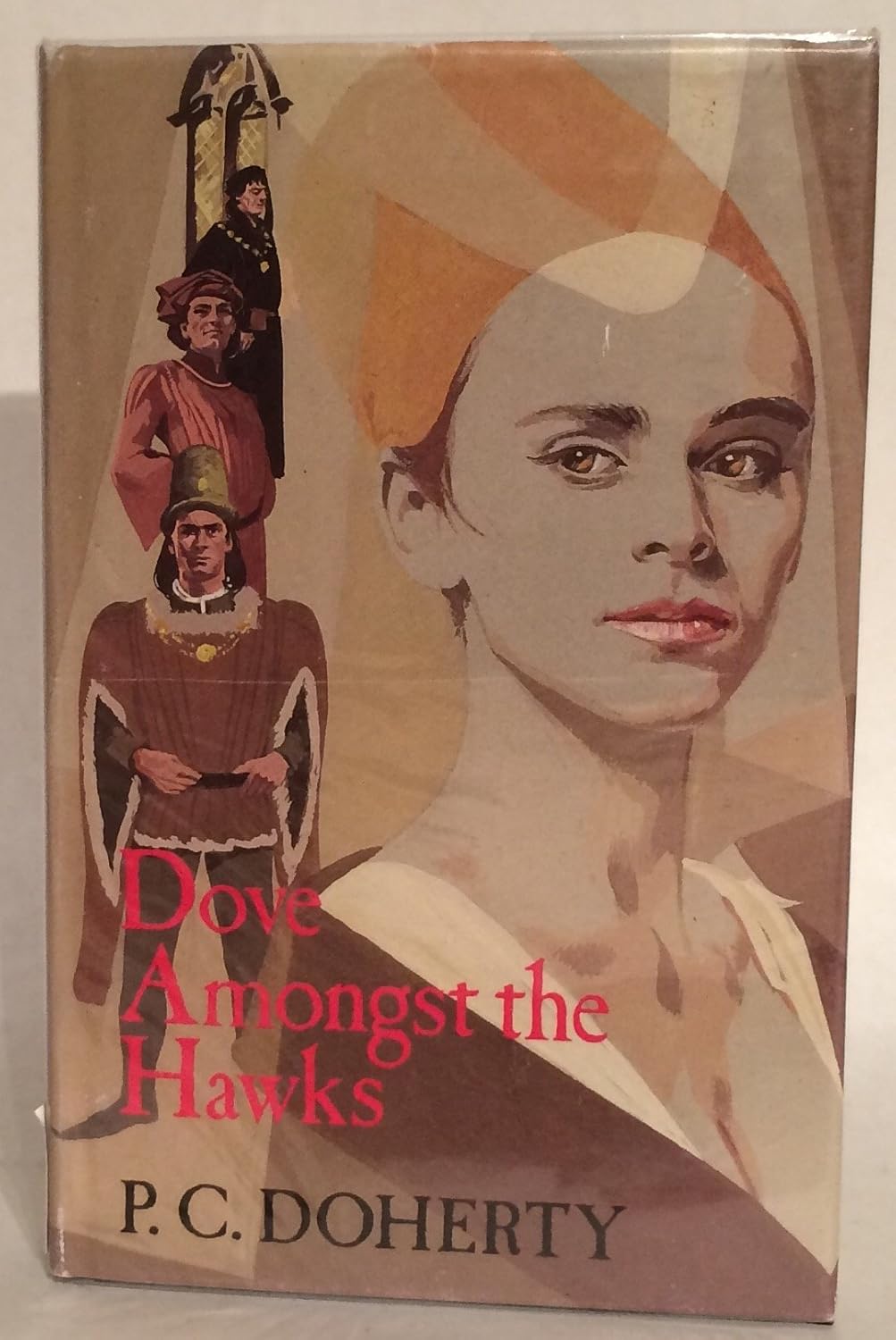 Dove Amongst the Hawks: P.C. Doherty: 9780709040781: Amazon.com: Books