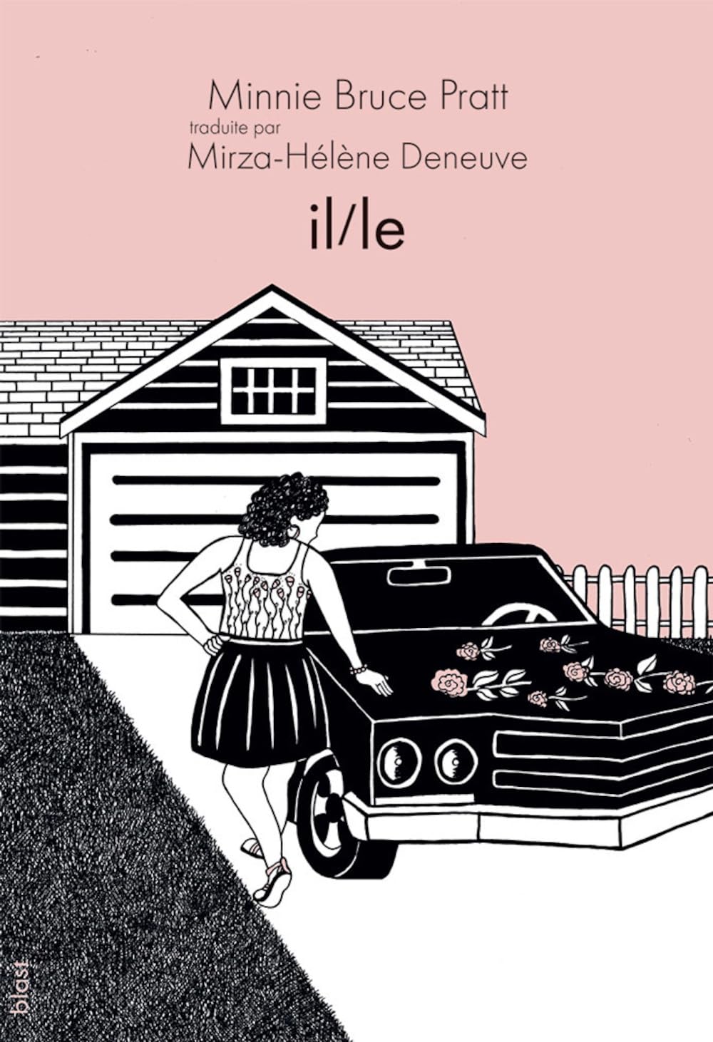 il/le: Pratt, Minnie Bruce, Deneuve, Mirza-Hélène: 9782492642128 ...