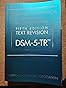 Diagnostic and Statistical Manual of Mental Disorders 5/e TR (DSM-5-TR ...