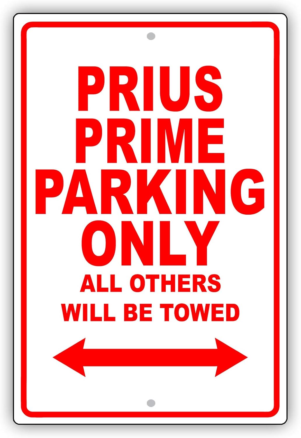 Amazon.com: Prius Prime Parking Only All Others Will Be Towed ...