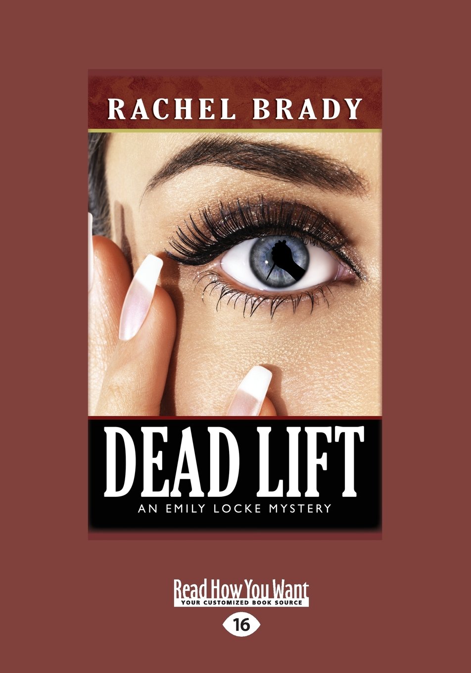 Dead Lift: An Emily Locke Mystery: Brady, Rachel: 9781459655980: Amazon ...