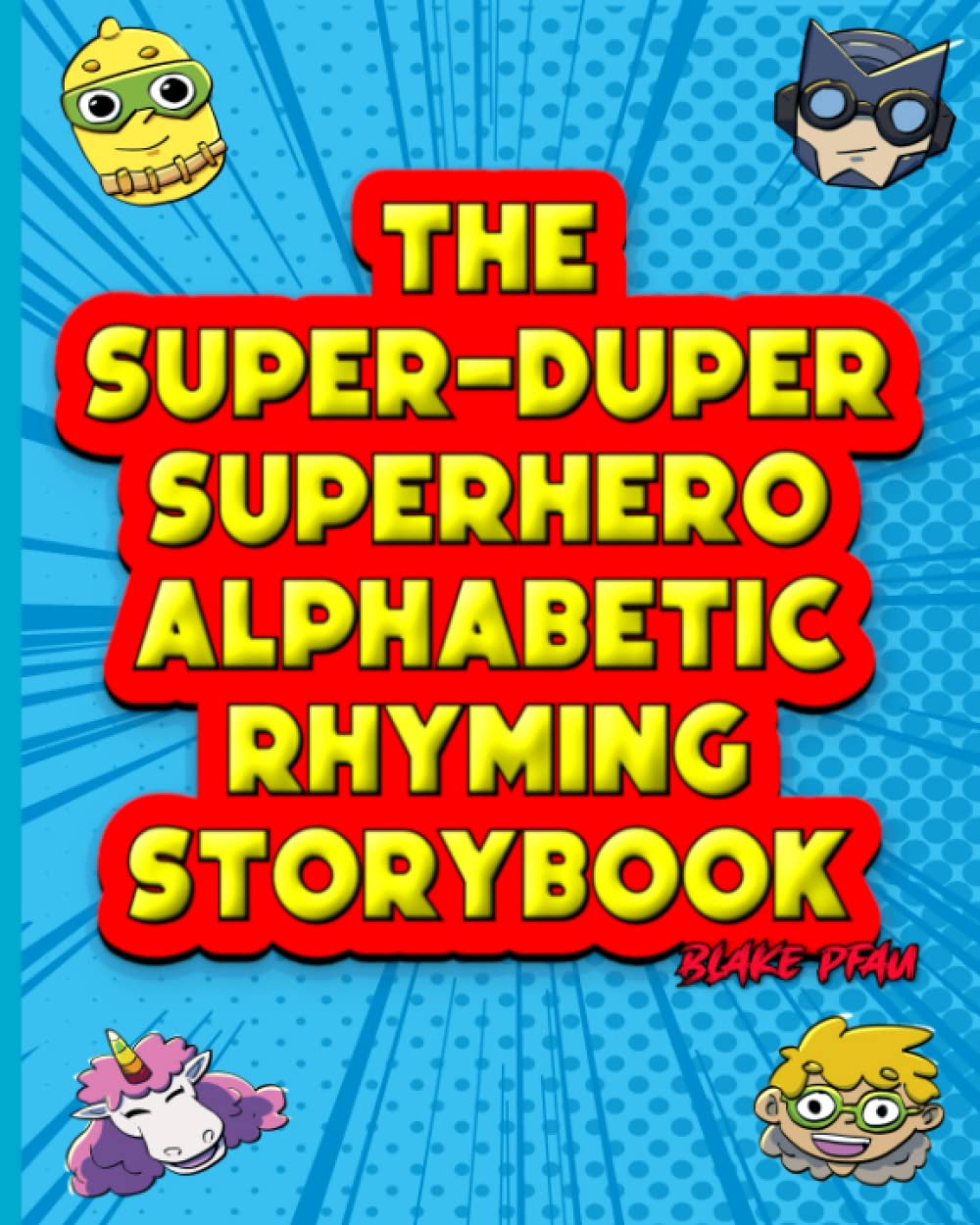 Amazon.com: The Super-Duper Superhero Alphabetic Rhyming Storybook ...