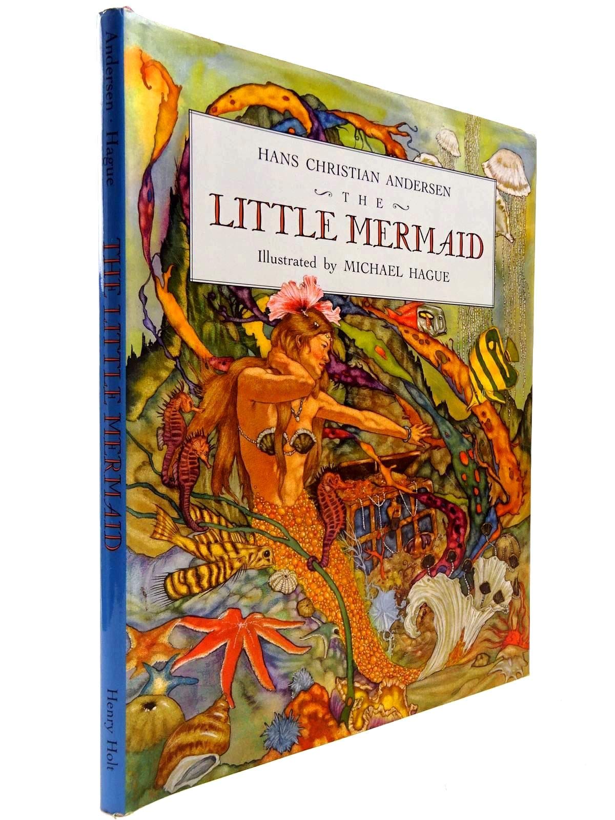 The Little Mermaid: Andersen, Hans Christian, Hague, Michael ...