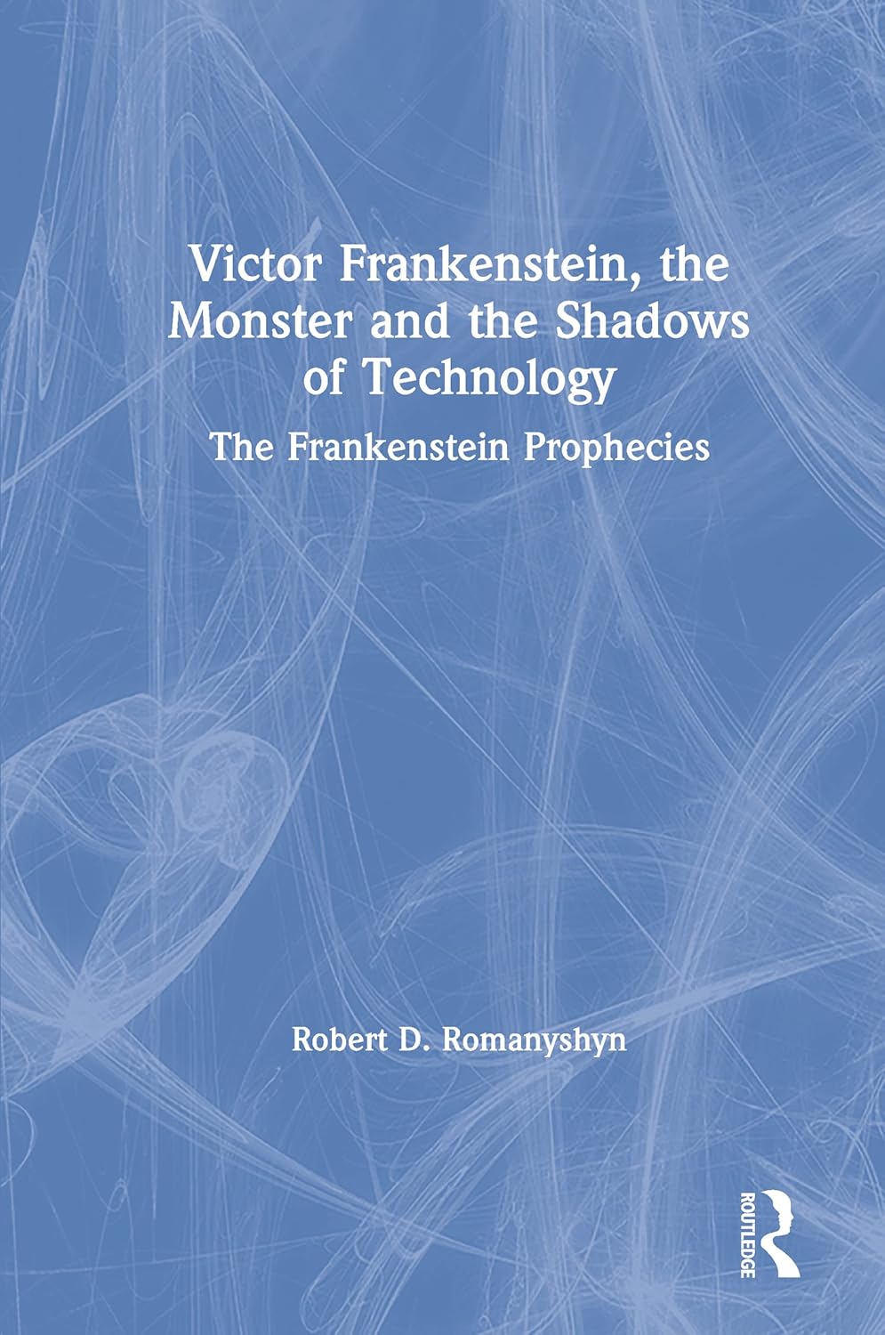 Amazon.com: Victor Frankenstein, the Monster and the Shadows of ...