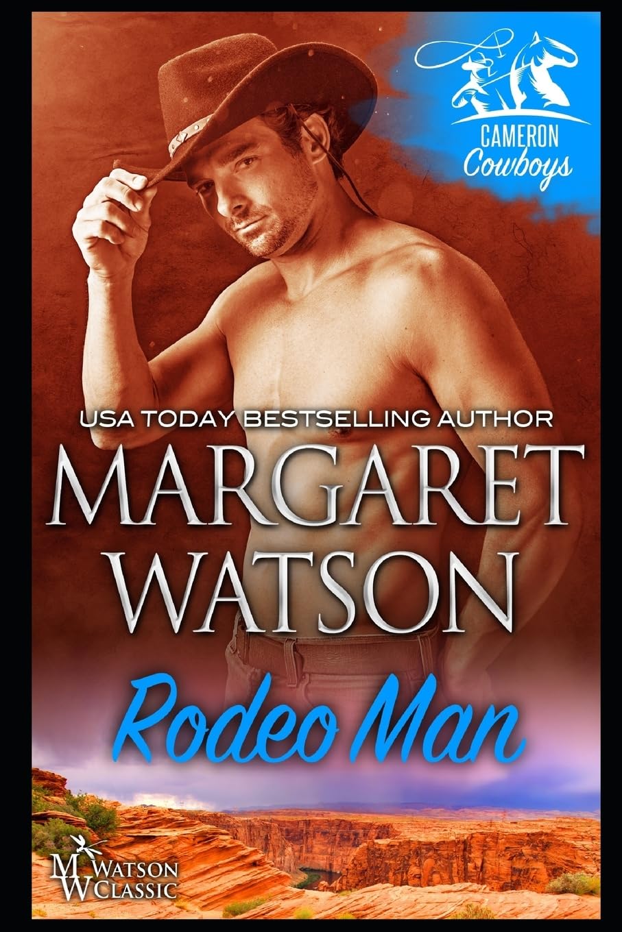 Rodeo Man (Cameron Cowboys): Watson, Margaret: 9781944422646: Amazon ...