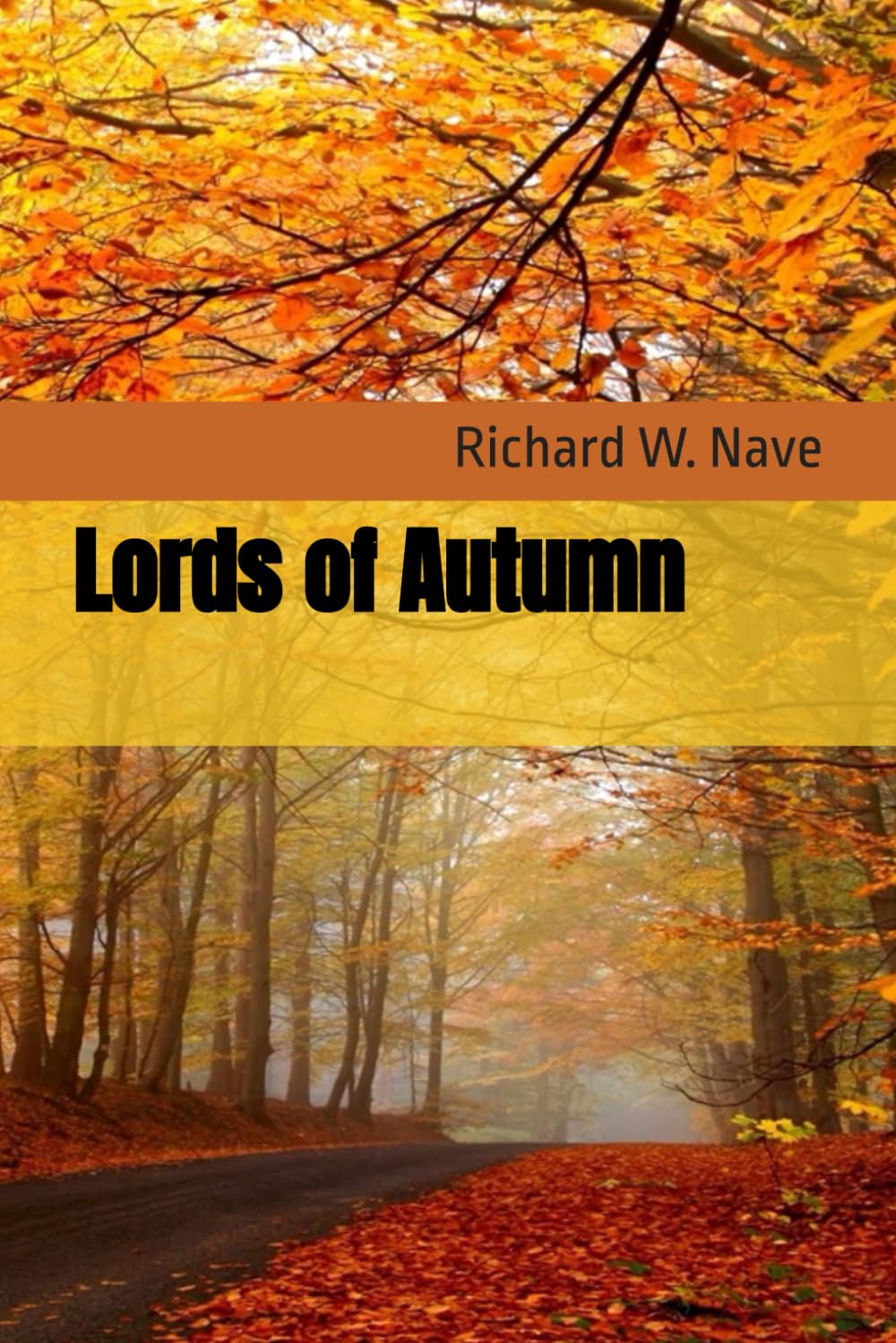 Amazon.com: Lords of Autumn (The Autumn Series): 9781490483917: Nave ...