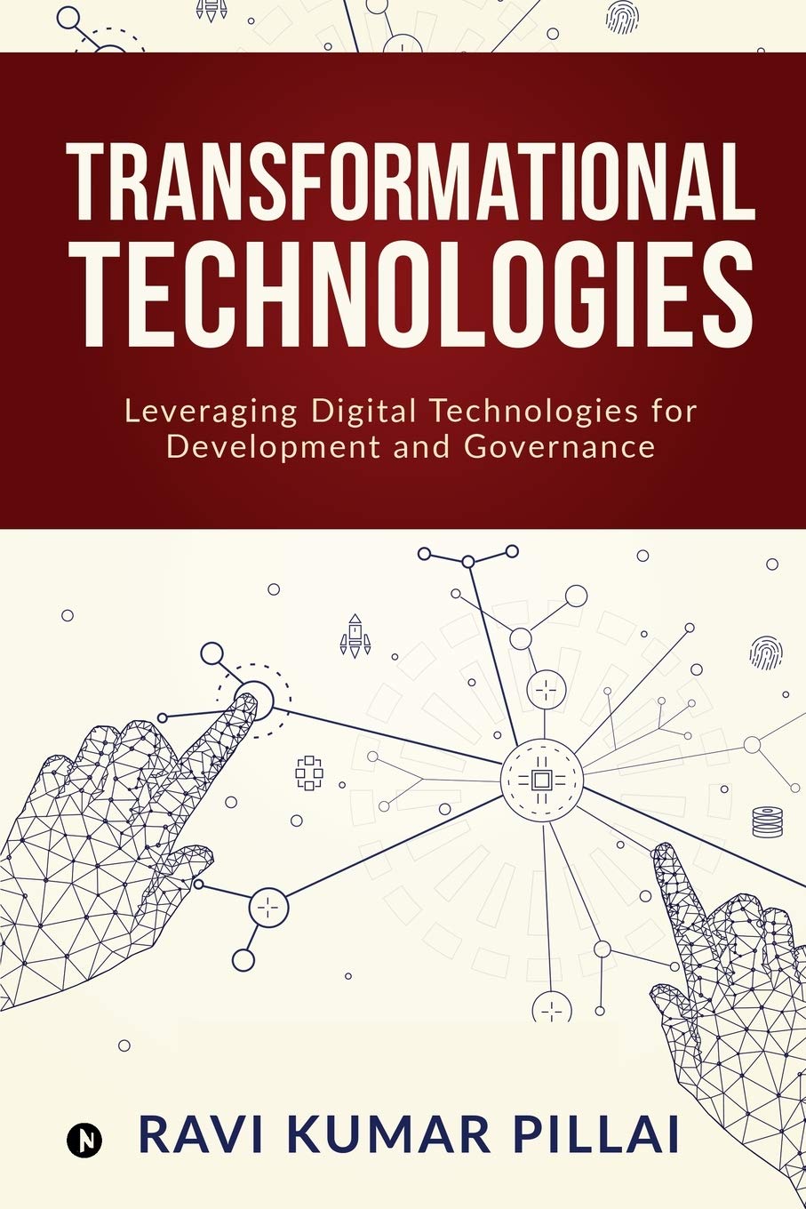 Transformational Technologies : Leveraging Digital Technologies for ...