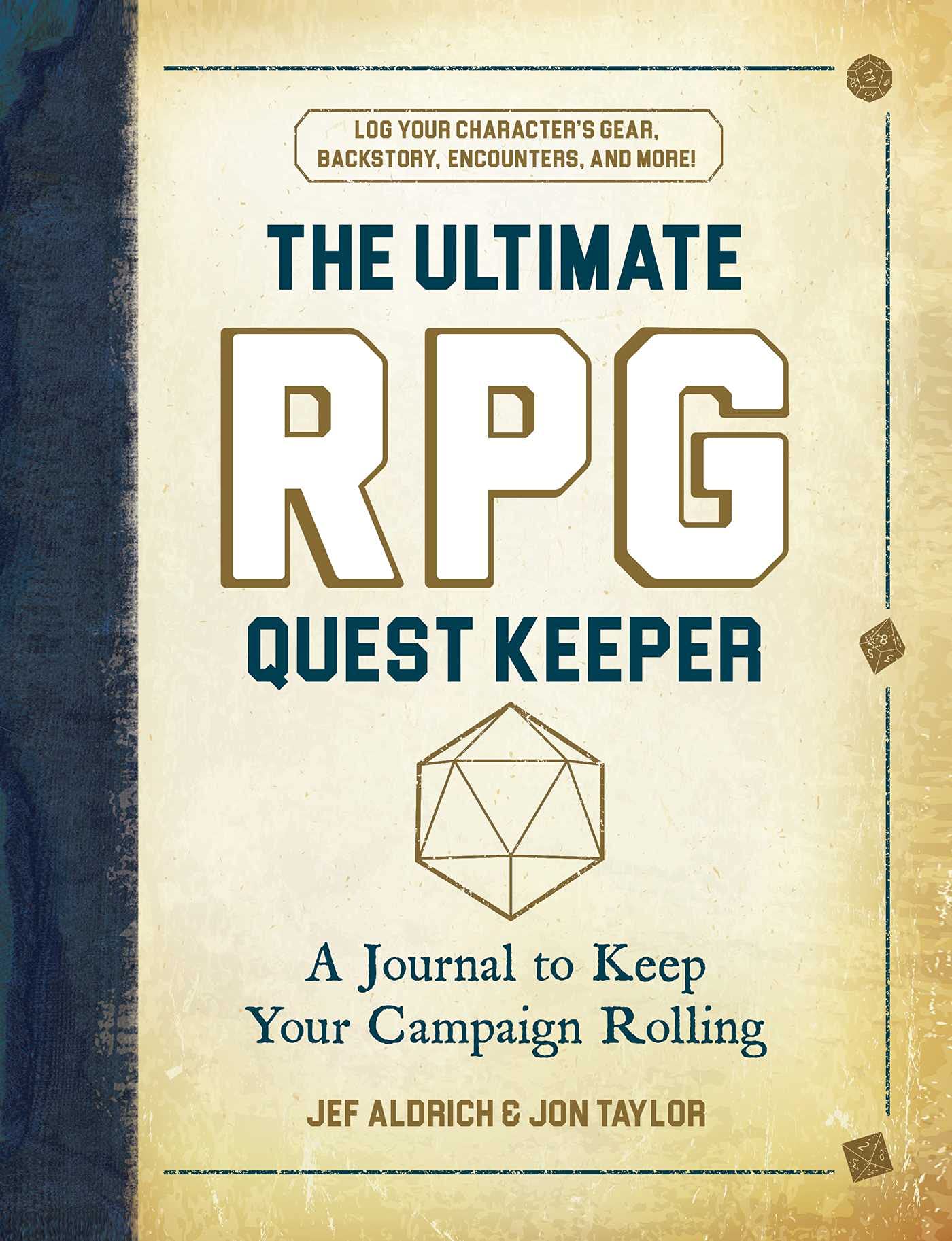 The Ultimate RPG Quest Keeper: A Journal to Keep Your Campaign Rolling ...